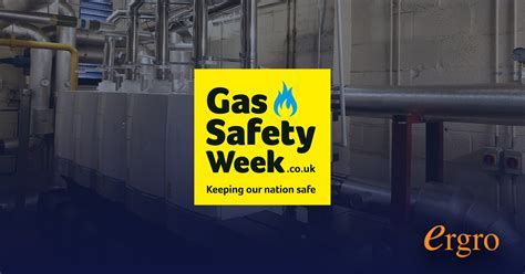 Gas Safety Week 2024… Ergro