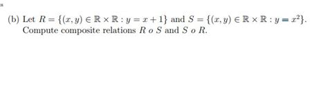 Solved Question Consider The Following Relations And Chegg