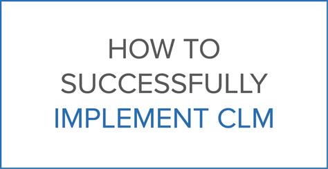 How To Successfully Implement Clm