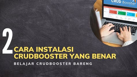Belajar Crudbooster Instalasi Youtube