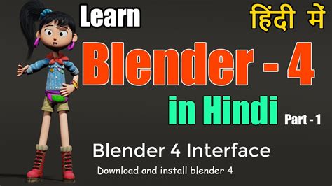 Learn Blender 4 0 In Hindi Blender Installation And Interface Part 1 Youtube