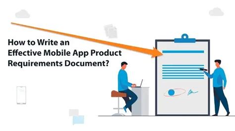 Writing Effective Mobile App Product Requirements