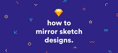 How To Mirror Your Design In Sketch Ux360 Design