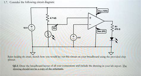 Solved Draw The Breadboard Layout Of All Your Connections The Drawing Should Not Be A Copy Of