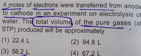 Answered 4 Moles Of Electrons Were Transferred From Anode To Cathode