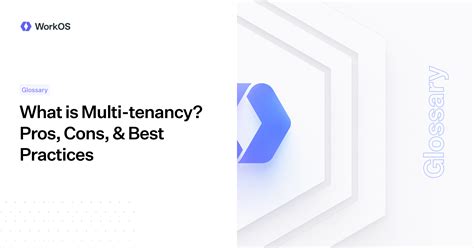 What Is Multi Tenancy Pros Cons And Best Practices — Workos