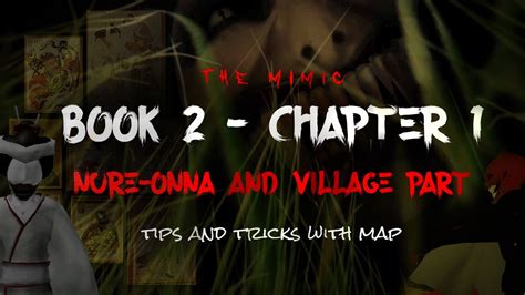The Mimic Book 2 Chapter 1 Nure Onna And Village Part Tips And