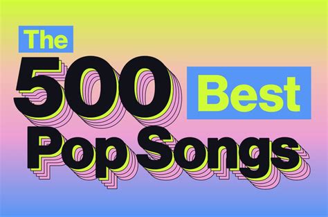 Best Pop Songs Of All Time 500 Hits That Appeared On The Hot 100