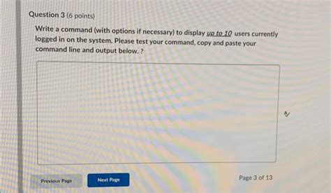Solved Write A Command With Options If Necessary To Chegg