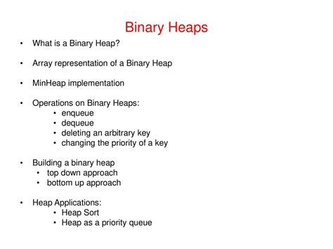 Binary Heaps What is a Binary Heap? - ppt download