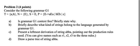 solved problem 2 4 points consider the following grammar