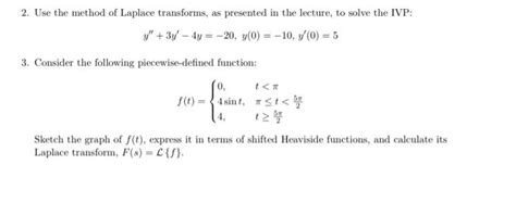 solved 2 use the method of laplace transforms as presented