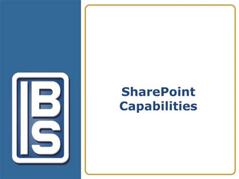 Ppt Sharepoint Capabilities Powerpoint Presentation Free Download