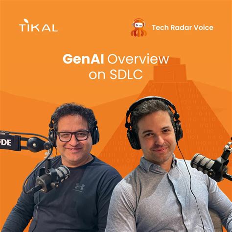 GenAI Overview On SDLC Tech Radar Voice Podcast Listen Notes