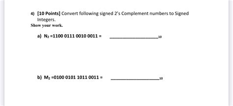 solved [10 ﻿points] ﻿convert following signed 2 s complement
