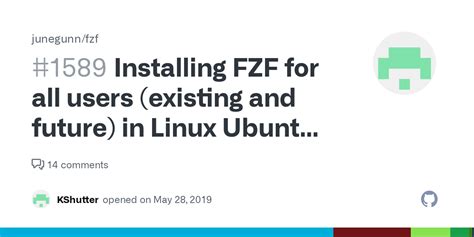 installing fzf for all users existing and future in linux ubuntu 18