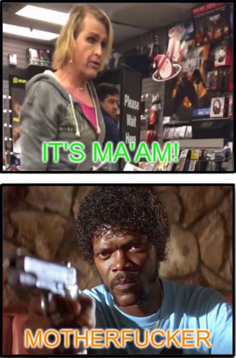 Its Maam Meme By Crabapples Memedroid