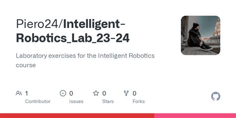 Github Piero24intelligent Roboticslab23 24 Laboratory Exercises