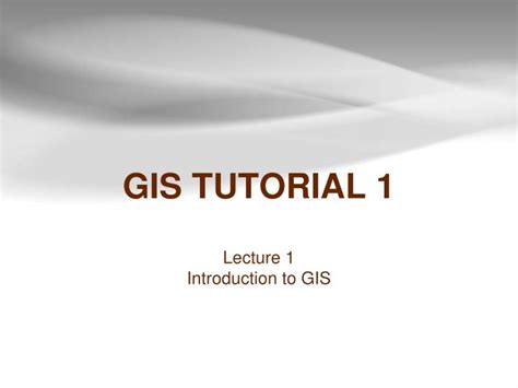 Ppt Gis Tutorial 1 Powerpoint Presentation Free Download Id358021