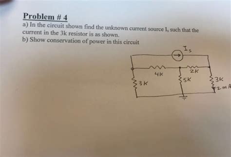 Solved Problem A In The Circuit Shown Find The Unknown Chegg