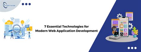 7 Essential Technologies For Modern Web Application Development