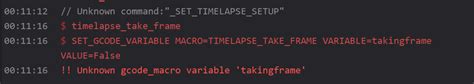 Klipper Timelapse Componentplugin Macro Error Unknown Gcodemacro Variable Takingframe