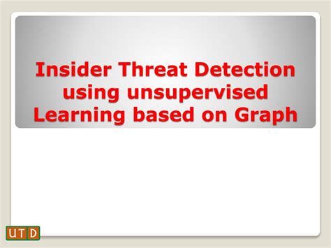 Ppt Evolving Insider Threat Detection Powerpoint Presentation Free