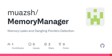 GitHub Muazsh MemoryManager Memory Leaks And Dangling Pointers