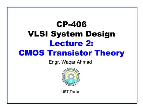 PPT CP VLSI System Design Lecture CMOS Transistor Theory PowerPoint Presentation ID