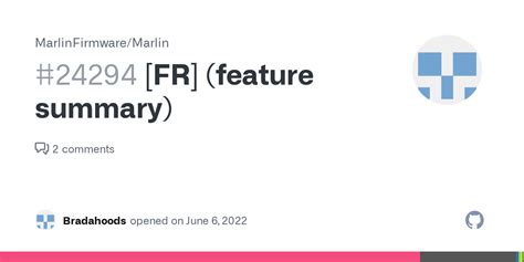 FR Feature Summary Issue MarlinFirmware Marlin GitHub
