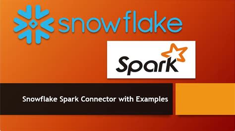 Snowflake Spark Connector With Examples Spark By Examples
