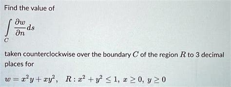 texts find the value of ∮c w ds taken counterclockwise over the