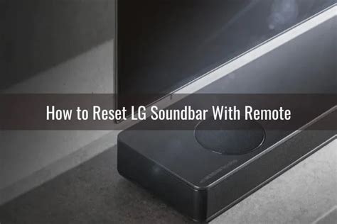 How To Reset Lg Soundbar Ready To Diy