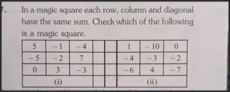 In A Magic Square Each Row Column And Diagonal Have The Same Sum Check