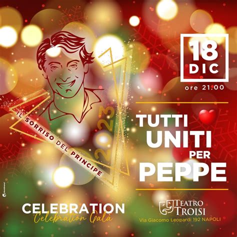 Tutti Uniti Per Peppe La Seconda Edizione Al Teatro Troisi