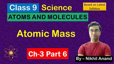 C3p6 Atomic Mass Relative Atomic Mass Class 9 Science Atoms And Molecules Chapter 3