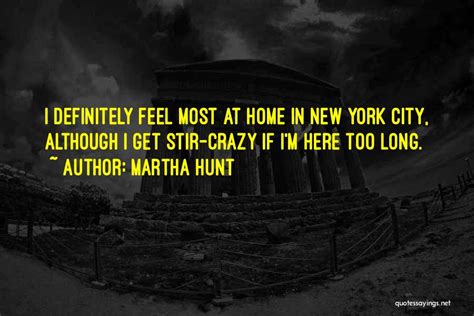 Top 17 Quotes And Sayings About Going Stir Crazy