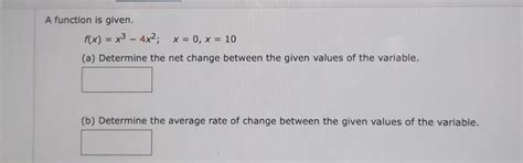 solved a function is given f x x3 4x2 x 0 x 10 a