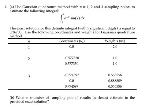 Solved 1 A Use Gaussian Quadrature Method With N 1 2