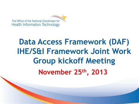 Ppt Data Access Framework Daf Ihe Sandi Framework Joint Work Group