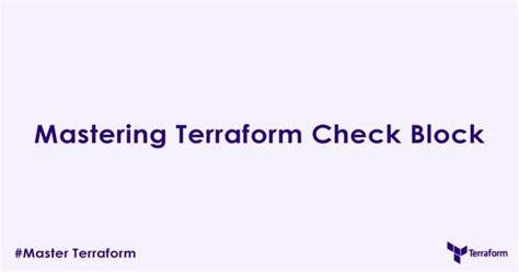 Mastering Terraform Check Block Ckdbtech