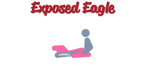 Exposed Eagle Sex Position How To Do It Tips That Spice It Up