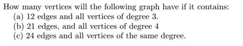 Solved How Many Vertices Will The Following Graph Have If It Chegg Com