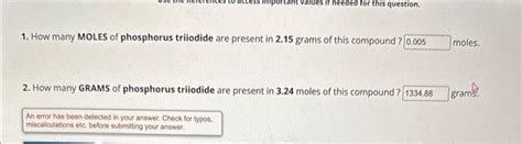 Solved 1 How Many Moles Of Phosphorus Triiodide Are Present