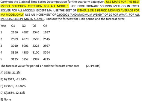 Solved Carry Out The Classical Time Series Decomposition For