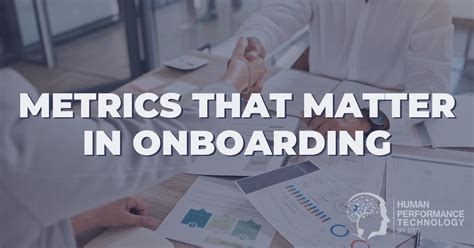 Metrics That Matter In Onboarding Human Performance Technology By Dts