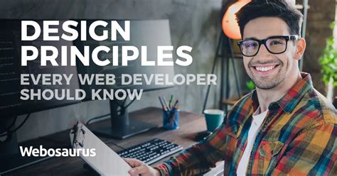 Design Principles Every Web Developer Should Know The Power Of The