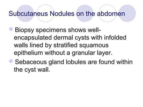 Subcutaneous Nodules On The Abdomen Ppt