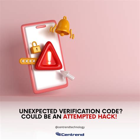 Centrend 🚨 Unexpected Verification Code 🚨 Receiving A Verification