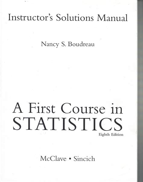 A First Course In Statistics 8th Edition Instructors Solutions